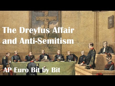 The Dreyfus Affair and Anti-Semitism: AP Euro Bit by Bit… – Scientiflix