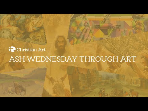 Ash Wednesday through Art | Formed In Faith
