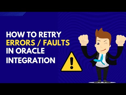 How to build automatic retry logic in Oracle Integration (OIC) | Retry faults / errors – BEENUM ...