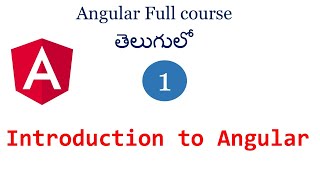 Angular tutorial for beginners | Introduction to angular | Angular tutorial in Telugu | Angular