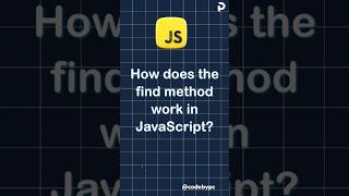 How does the find method work in JavaScript? #javascript #shorts