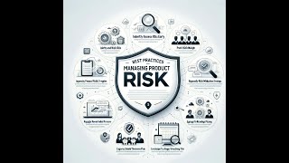 Mastering Product Risk Management Strategies & Best Practices