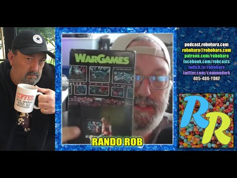 Rando Rob 0067 – Wargames on VHS – Podcast.RobOHara.com