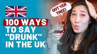 Top 100 British Slang Words for DRUNK 🍻🇬🇧 (English Drinking Slang)