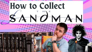How To Collect The Sandman ! (DC/Vertigo Comics)