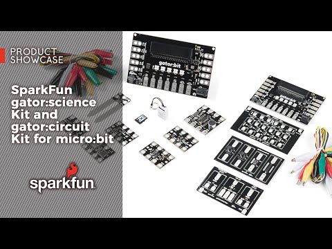 Product Showcase: SparkFun gator:science Kit and gator:circuit Kit for micro:bit: A New video by ...