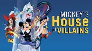 Mickey's House of Villains (2001)