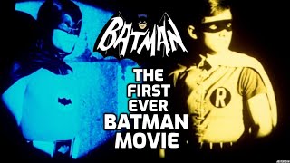THE FIRST BATMAN MOVIE EVER MADE
