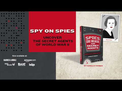 Spies, Code Breakers, and Secret Agents: A World War II Book for Kids ...