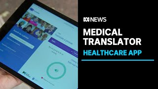 App helps healthcare workers communicate with patients | ABC News