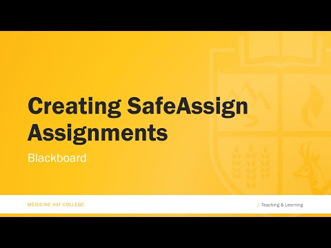 Creating Assignments in Blackboard with SafeAssign Plagiarism Check – Medicine Hat College ...