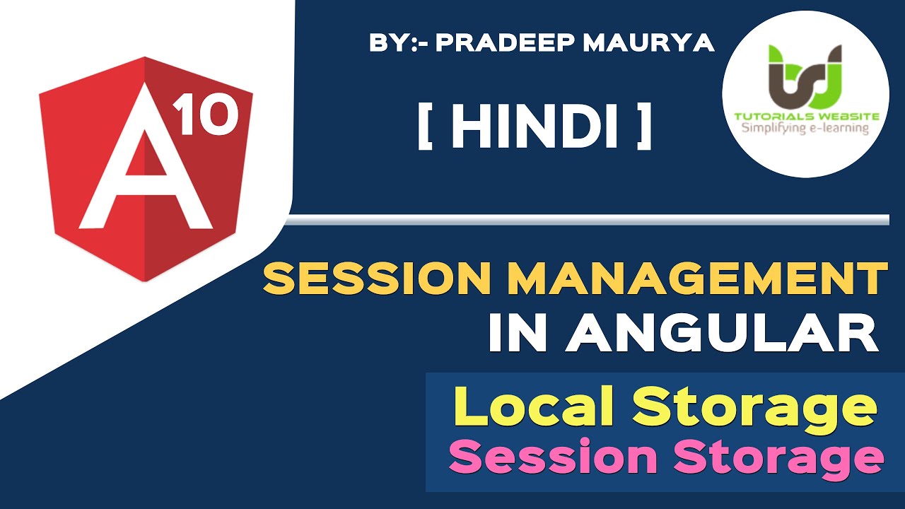 Session Management | local storage | session storage | Angular 10 Tutorials in Hindi | Part-49 ...