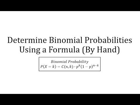 Determine Binomial Probabilities Using Formulas: P(x=k) | Math Help from Arithmetic through ...