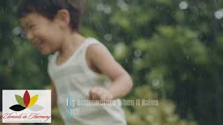 Get Acupuncture when it RAINS!