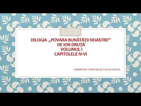 Dilogia „Povara bunătății noastre” de Ion Druță (cap. IV-VI) – Profesor online