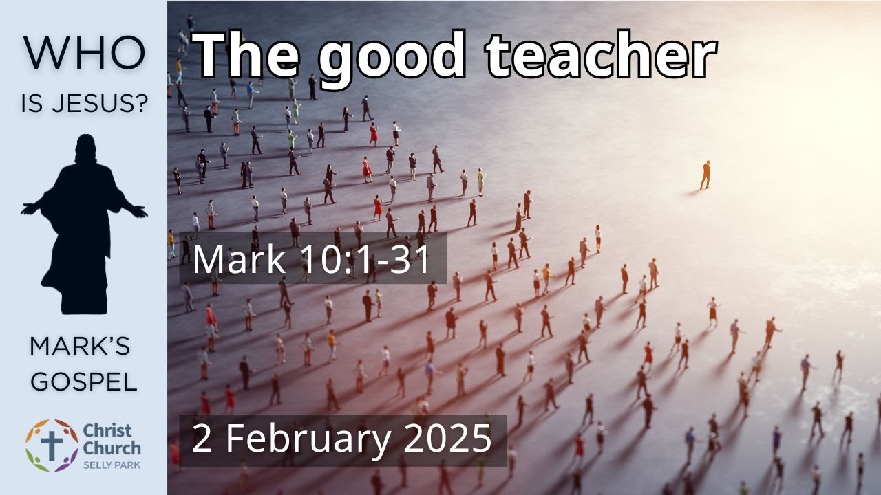 Jesus is… the good teacher – Christ Church Selly Park