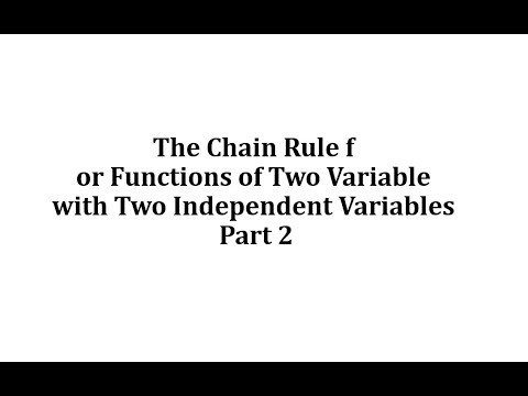 The Chain Rule for Functions of Two Variable with Two Independent Variables | Math Help from ...