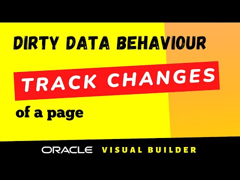 How to track data changes in page with Dirty Data Behavior in Oracle Visual Builder VBCS ...