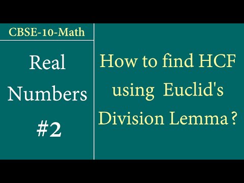 How to use Euclid's division lemma to solve for HCF? – Risingpearl
