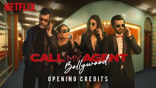 Call My Agent: Bollywood | Opening Credits | Netflix