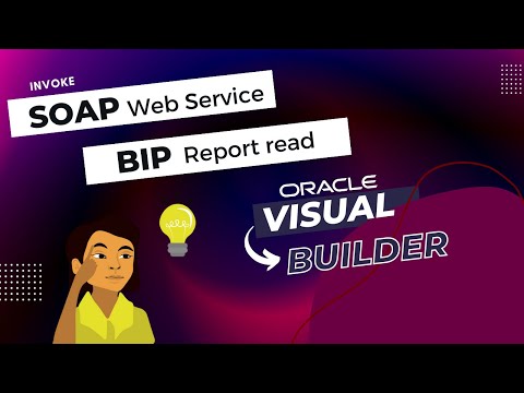 How to call invoke BIP report or any SOAP web service with Oracle Visual Builder (VBCS) | OIC ...