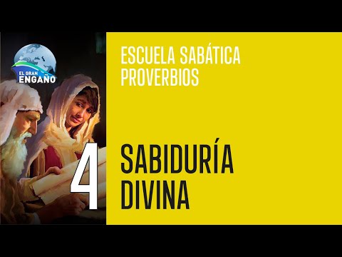 ESCUELA SABÁTICA-SABIDURÍA DIVINA. Entrada 524 | ELVIENE