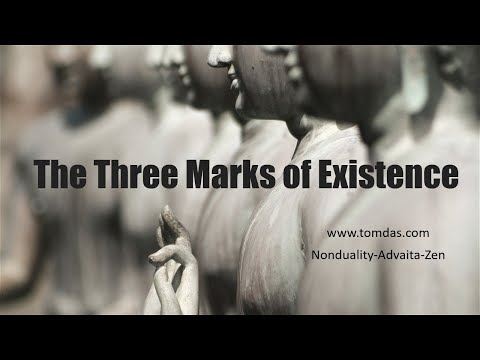 The three marks of existence (Buddhism) | Tom Das