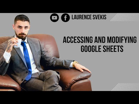 Accessing and Modifying Google Sheets – Coding Help Tips Resources Tutorials