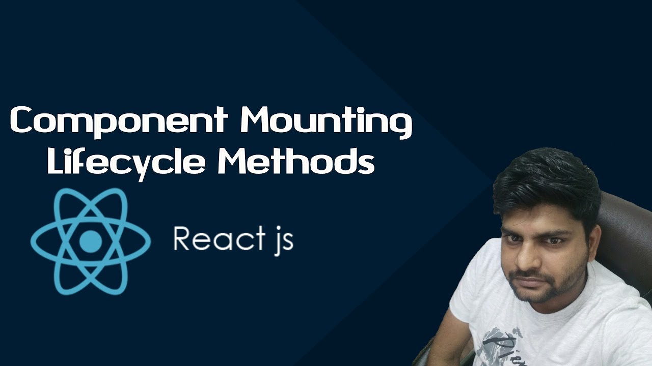 Component Mounting Lifecycle Methods in ReactJS | tutorialswebsite