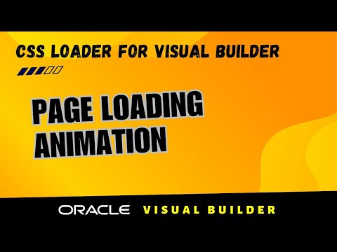 How to add Page Loading animation in VBCS Oracle Visual Builder, css loader in VBCS – BEENUM ...