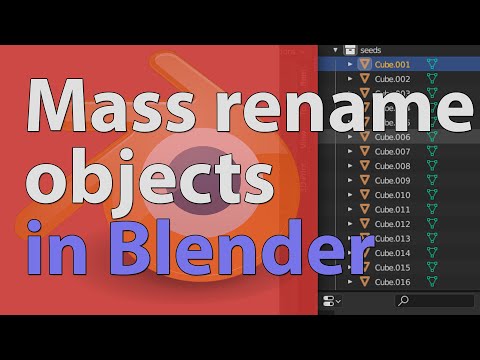 Batch rename objects in Blender – One Minute Video Tutorials