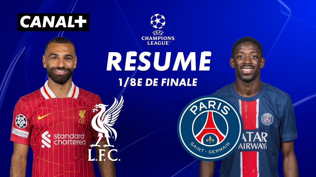 [Vidéo] Résumé Liverpool-PSG, 8ème de finale retour de Ligue des champions