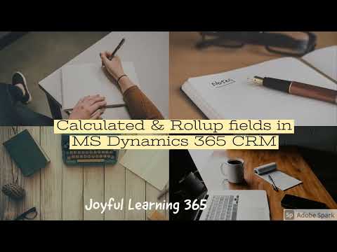 Calculated and Rollup Fields in Microsoft Dynamics 365 CRM – Microsoft Dynamics 365 CRM