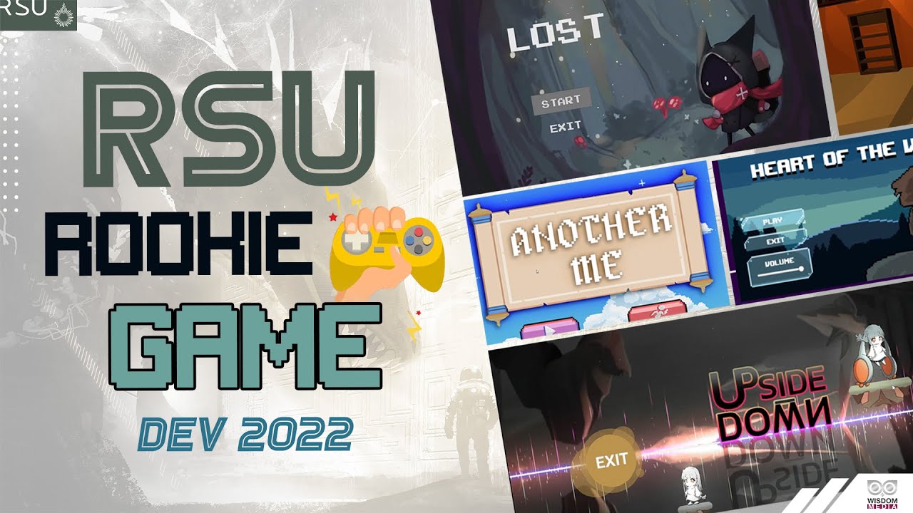 RSU Rookie Game Dev 2022 โครงการสอนน้องๆ ทำเกม - WISDOM MEDIA