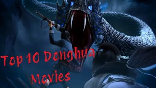 Top 10 Best Donghua Movies (Chinese Anime) 4k