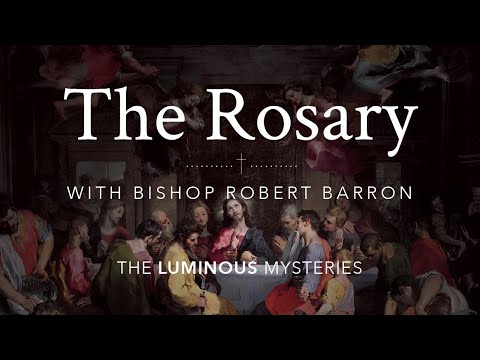 The Holy Rosary – Luminous Mysteries | The Catholic Me