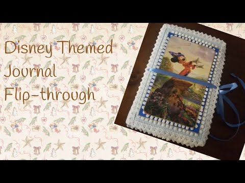 Disney Themed Journal Flip-through – Julie Worthington