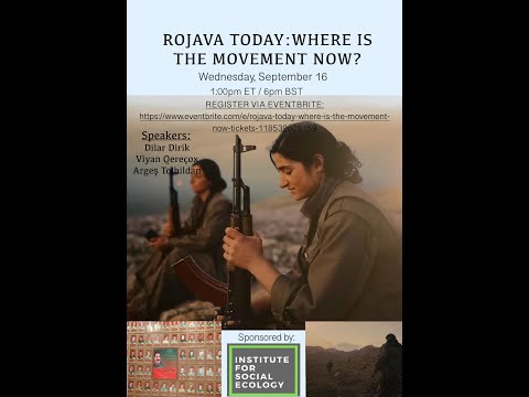 Rojava: the Revolution Now Video Summit | Engage!