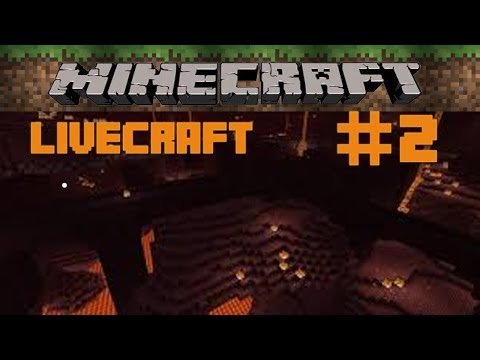 Minecraft-Livecraft Adventures E:2 Nether Quest w/ RelapseHD – Livecraft
