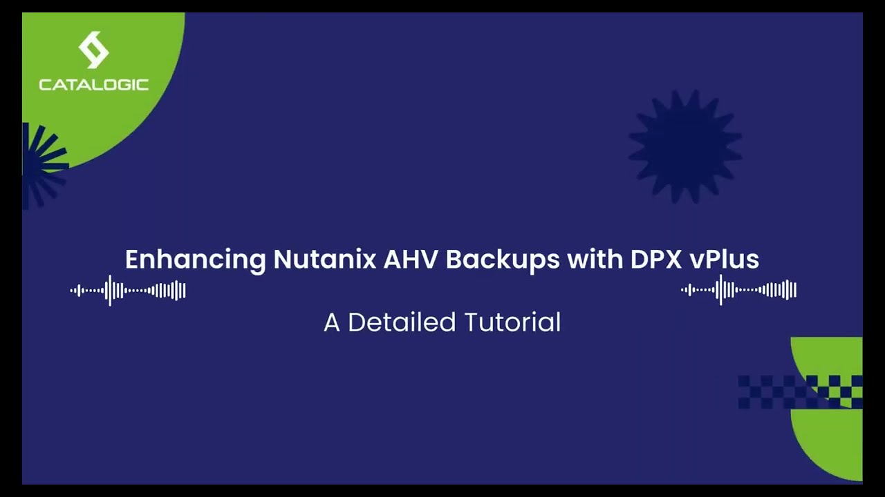 Nutanix Acropolis Backup with Catalogic DPX vPlus