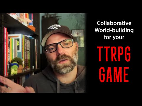 Why Collaborative World-Building is a Game Changer for Your TTRPG Game | Tips & Tricks – http ...