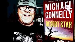 DESERT STAR / Michael Connelly / Book Review / Brian Lee Durfee (spoiler free) Harry Bosch