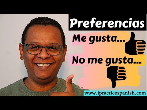 ME GUSTA vs ME GUSTAN – ipracticespanish.com