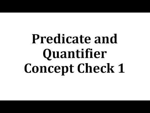 Predicate and Quantifier Concept Check 1 | Math Help from Arithmetic through Calculus and beyond