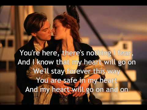My heart will go on with lyrics | Titanic Theme Song