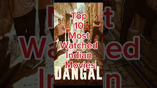 Top 10 Most Watched Bollywood Movies All Time The Best Indian Movies of All Time