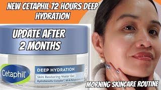 ????UPDATE NEW CETAPHIL DEEP HYDRATION SKIN RESTORING GEL 72 HOURS HYDRATION/ MORning ROUTINE