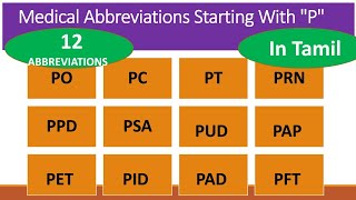Medical abbreviation starting letter " P" // po/pc/PUD/PSA/PFT/PAP/PET/PAD//meaning and explanation