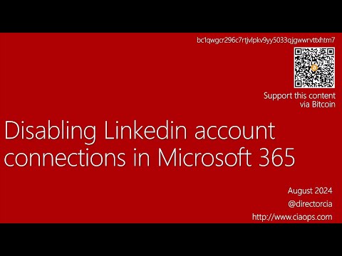 Disabling Linkedin account connections in Microsoft 365 [VIDEO] – CIAOPS