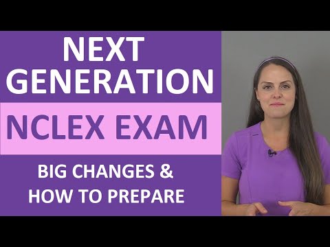 Next Generation NCLEX (NGN): Questions, Changes, and a Study Guide Plan